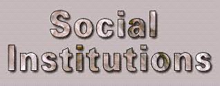 Institutions: Meaning, Characteristics, Types, Functions