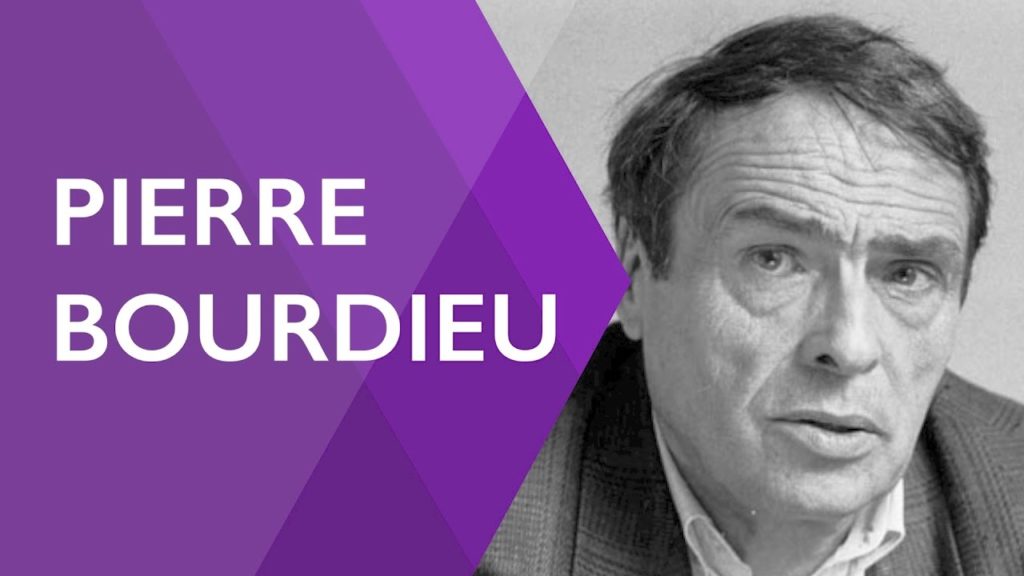 Pierre Bourdieu: Biography, Cultural Capital, Habitus, and Criticism