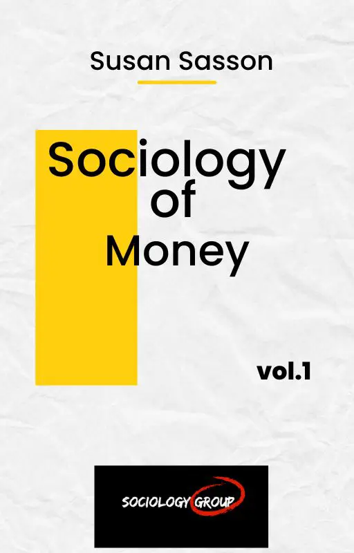 Sociology of Money: Explained in Simple Words