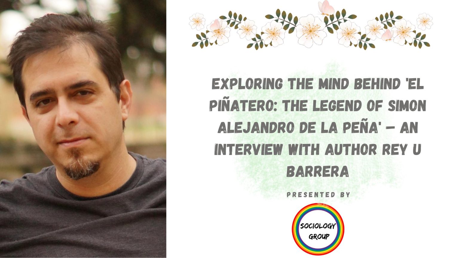 An Interview with Rey U Barrera, Author of El Piñatero - The Legend of ...