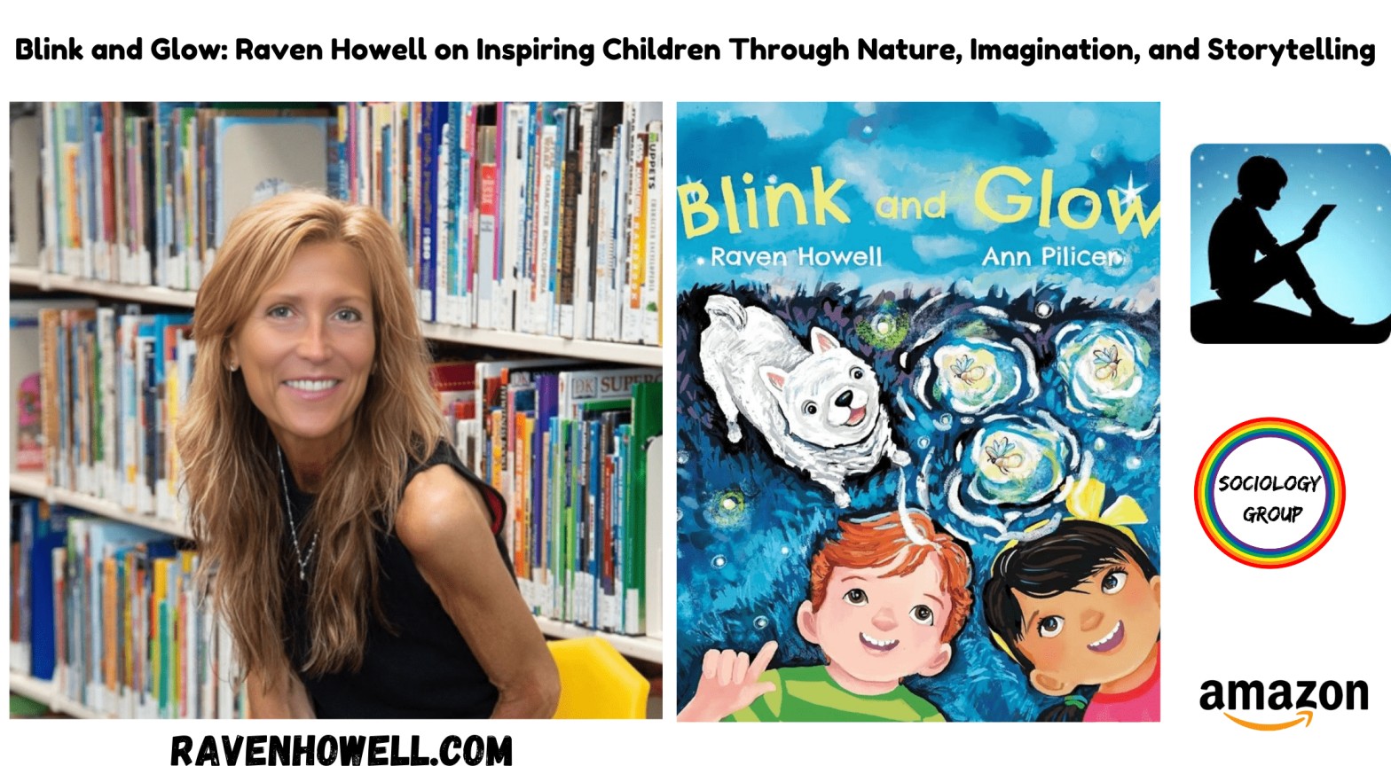 Blink and Glow: Raven Howell on Inspiring Children Through Nature ...
