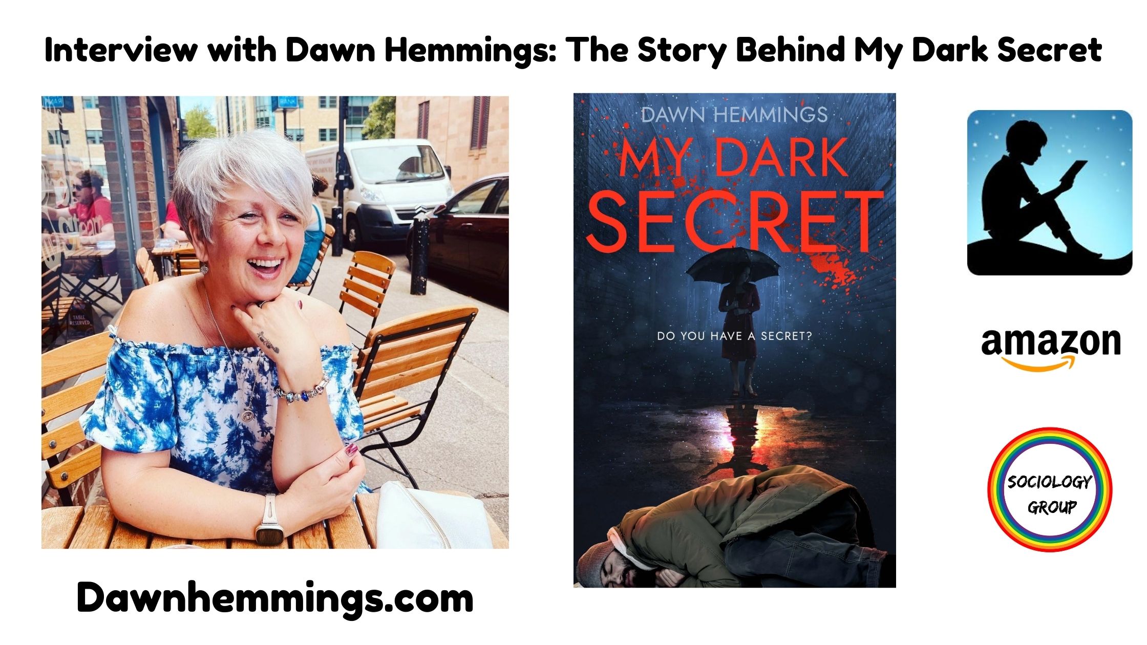 Interview with Dawn Hemmings: The Story Behind My Dark Secret