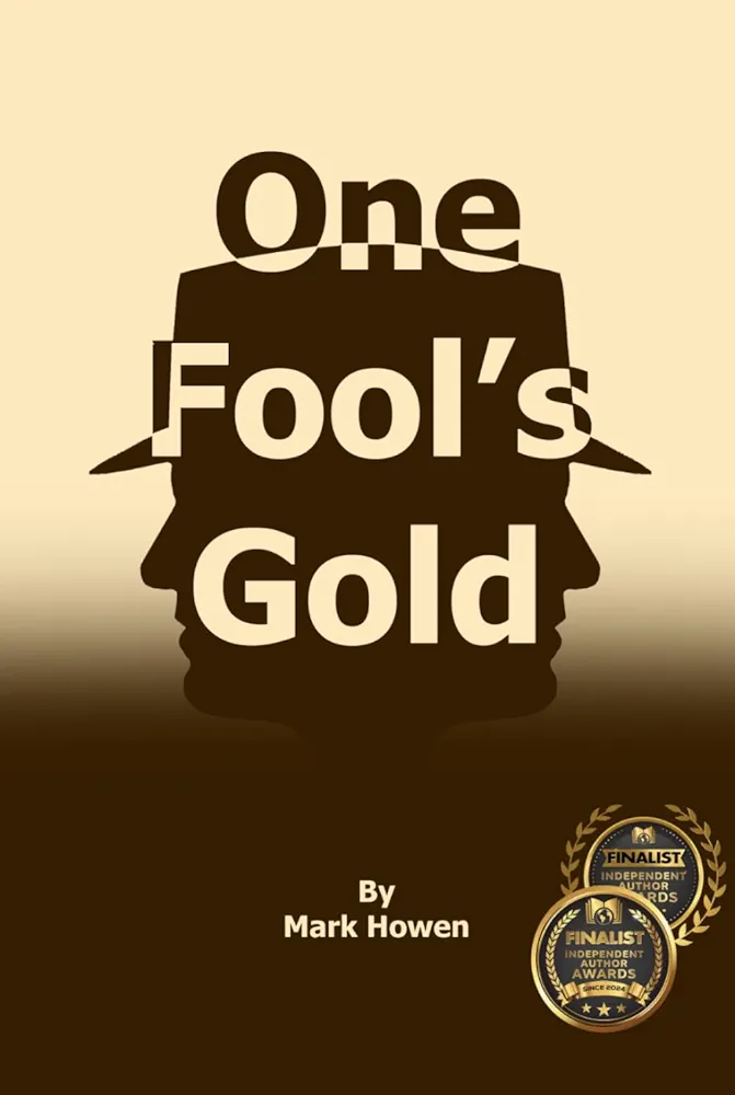 Book Review | One Fool's Gold by Mark Howen